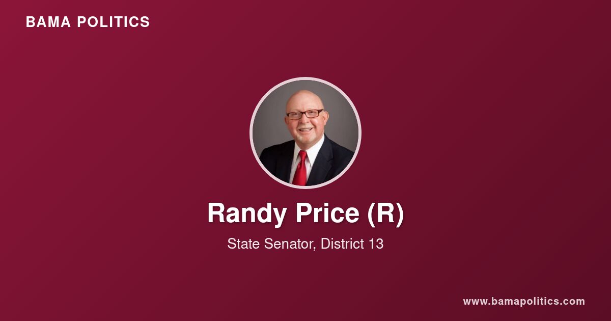 Randy Price, Alabama State Senator for District 13 | Bama Politics