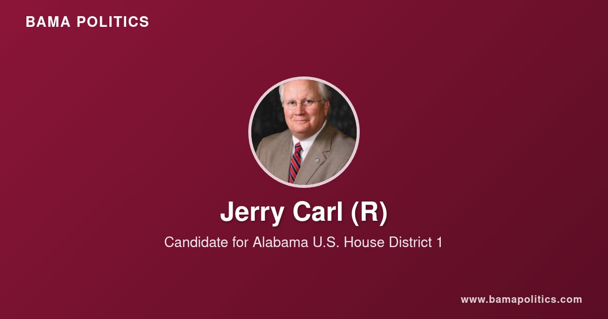 Jerry Carl - Alabama Political Profile | Bama Politics