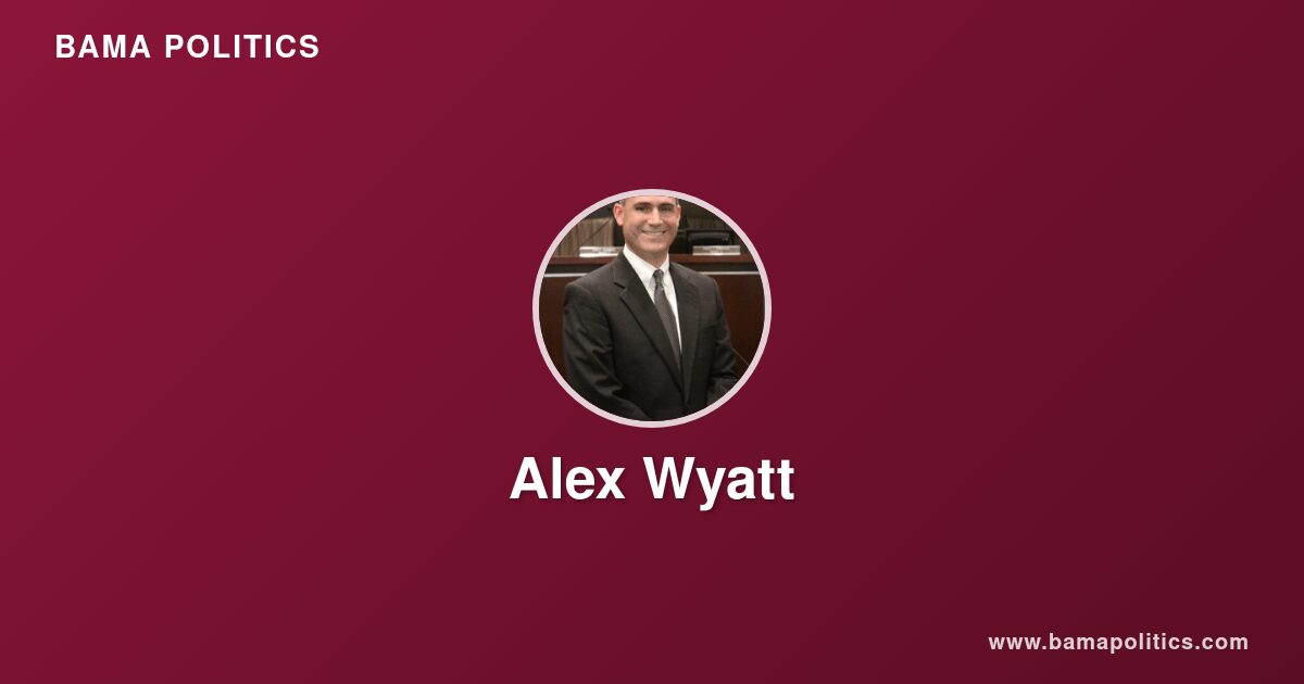 Alex Wyatt - Alabama Political Profile | Bama Politics