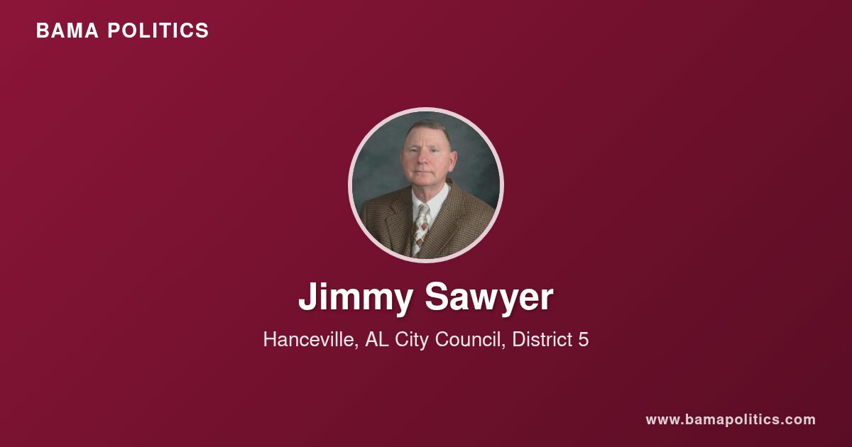 Jimmy Sawyer, Council Member of Hanceville, AL for District 5 | Bama ...