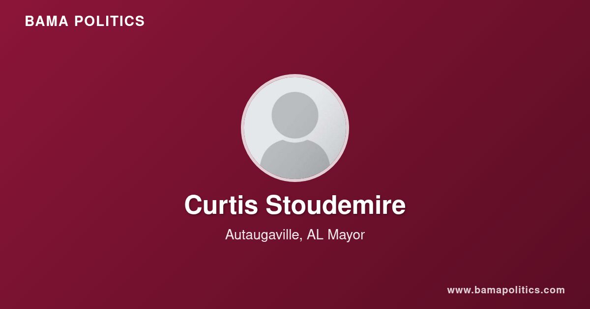 Curtis Stoudemire, Mayor of Autaugaville, AL | Bama Politics