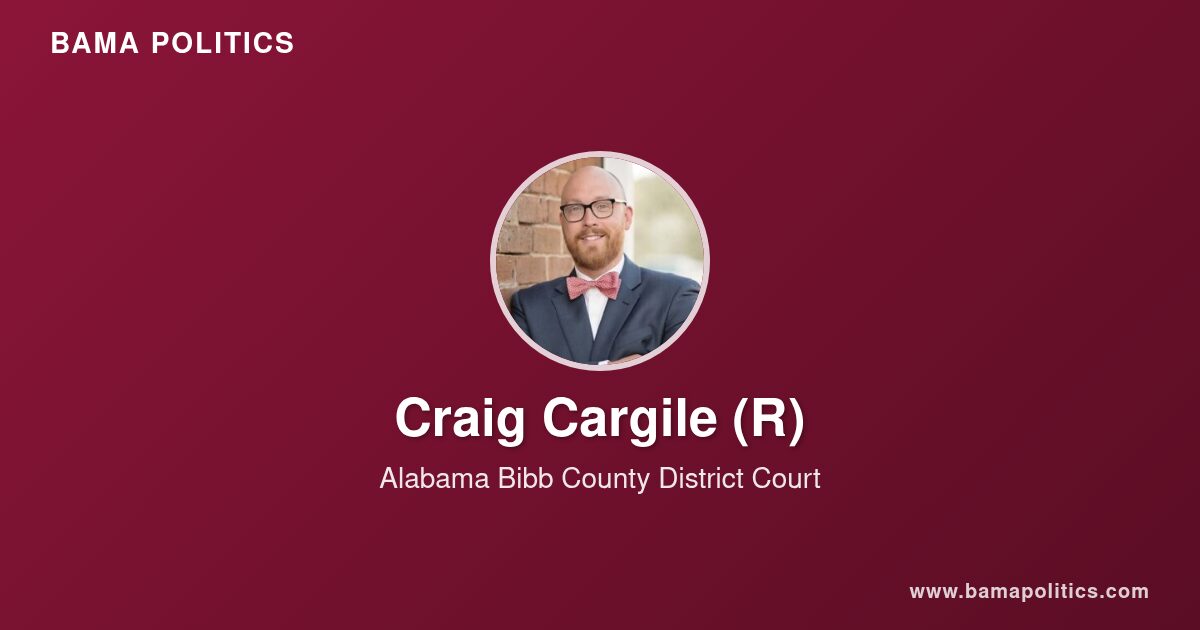 Craig Cargile, Bibb County District Court | Bama Politics