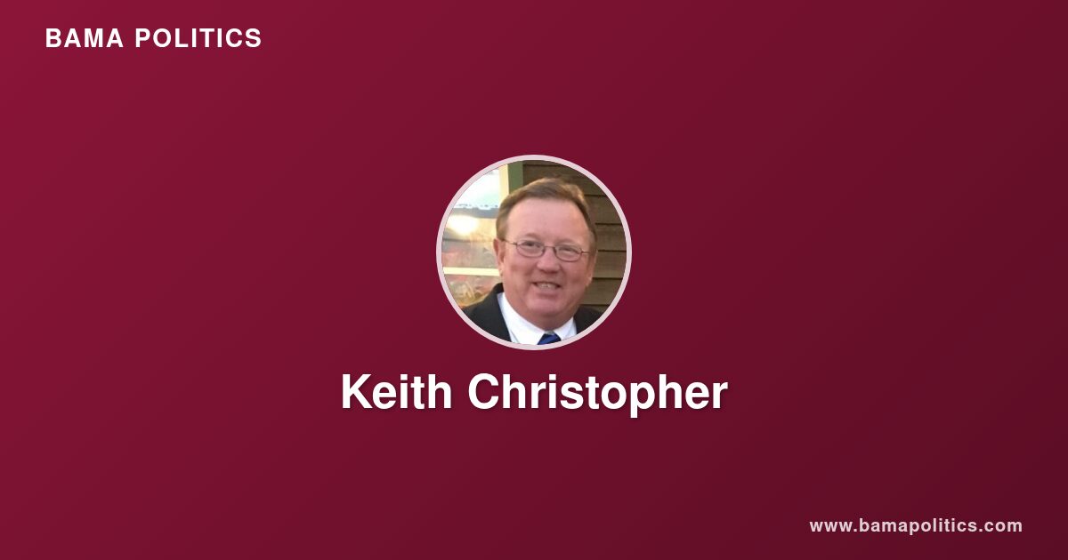 Keith Christopher - Alabama Political Profile | Bama Politics