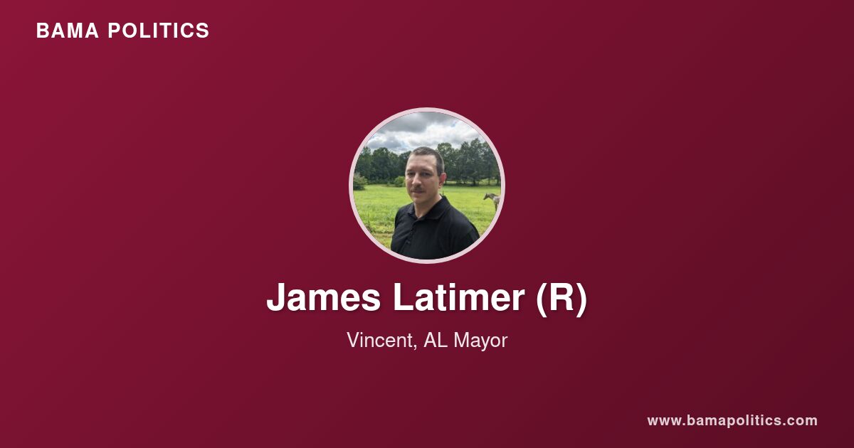 James Latimer, Mayor of Vincent, AL | Bama Politics