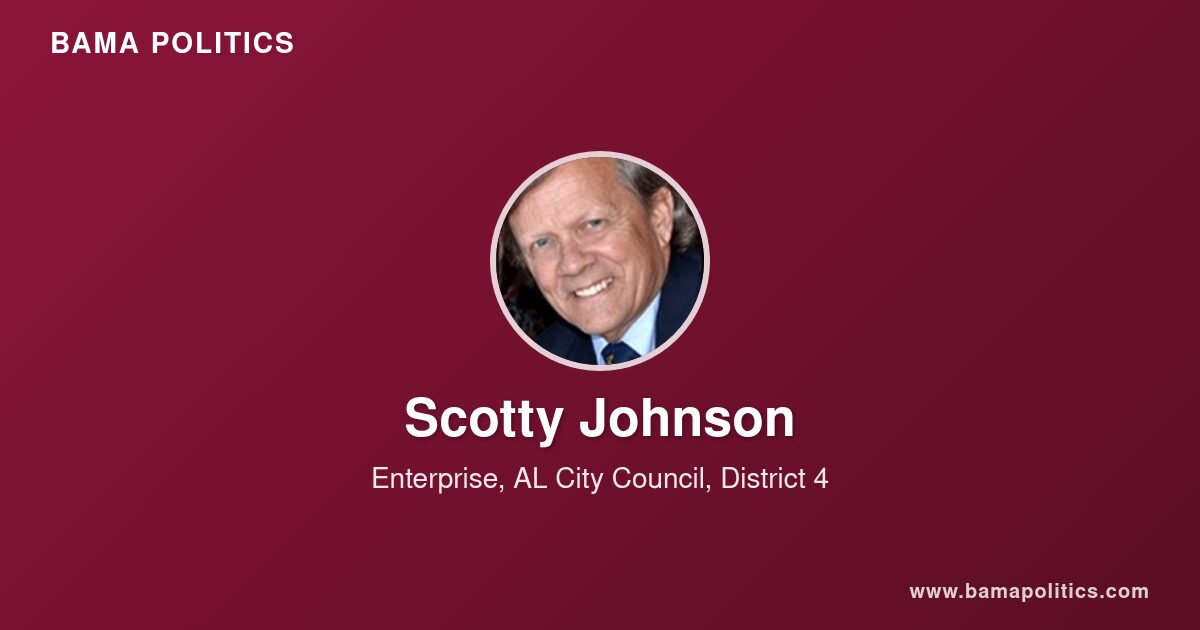 Scotty Johnson, Council Member of Enterprise, AL for District 4 | Bama ...