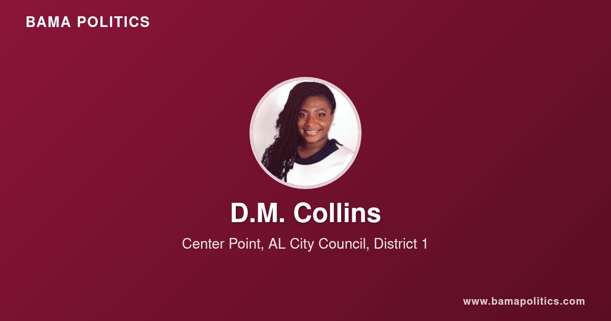 D.M. Collins, Council Member of Center Point, AL for District 1 | Bama ...