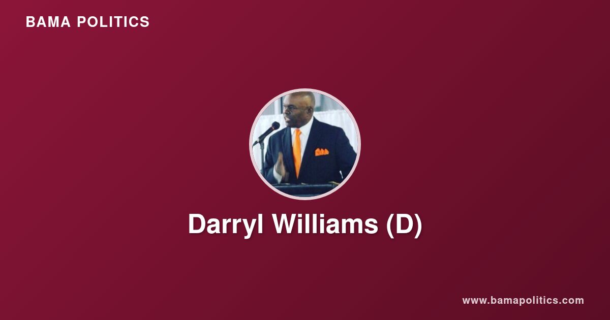 Darryl Williams - Alabama Political Profile | Bama Politics