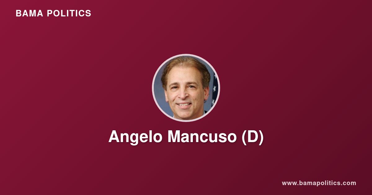 Angelo Mancuso - Alabama Political Profile | Bama Politics