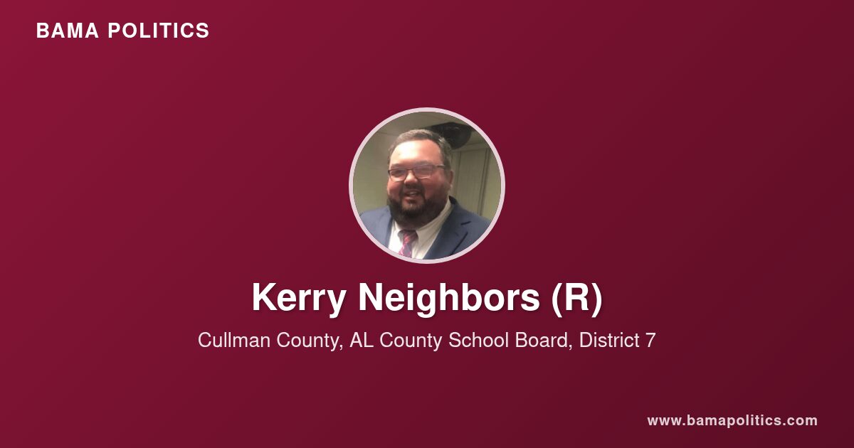 Kerry Neighbors, Board of Education Member of Cullman County, AL for ...