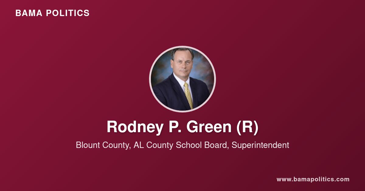 Rodney P. Green, Board of Education Member of Blount County, AL for ...