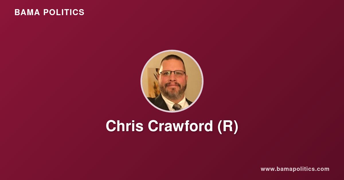 Chris Crawford - Alabama Political Profile | Bama Politics