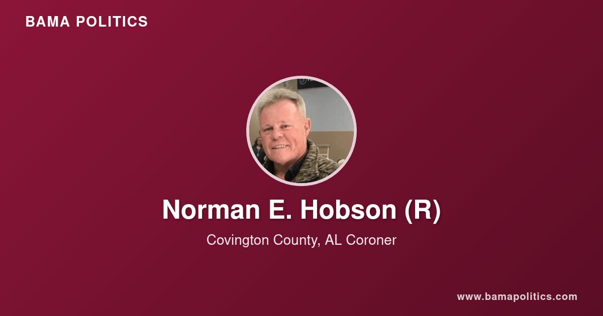 Norman E. Hobson, Coroner of Covington County, AL | Bama Politics