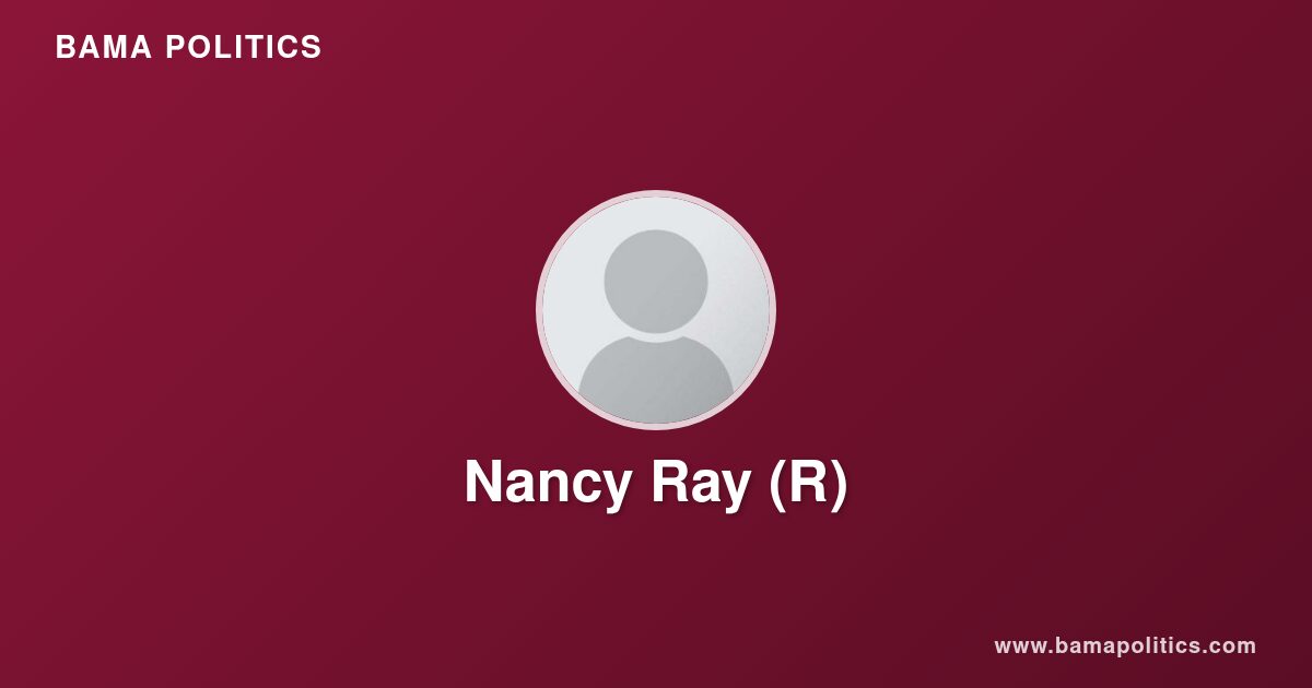 Nancy Ray - Alabama Political Profile | Bama Politics