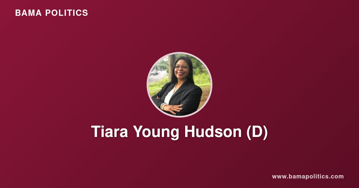 Tiara Young Hudson - Alabama Political Profile | Bama Politics