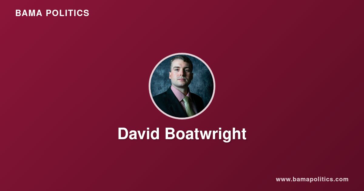 David Boatwright - Alabama Political Profile | Bama Politics