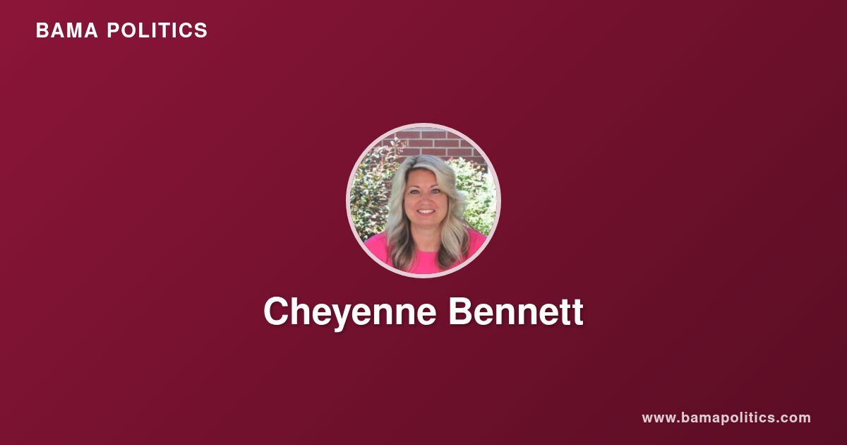 Cheyenne Bennett - Alabama Political Profile | Bama Politics
